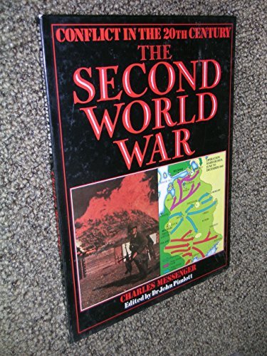The Second World War (Conflict in the 20th Century) Messinger, Charles ...