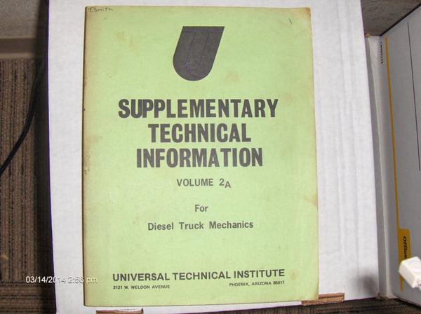 Supplementary Technical Information for Diesel Truck Mechanics, Vol 2A [Unknown Binding] unknown ...