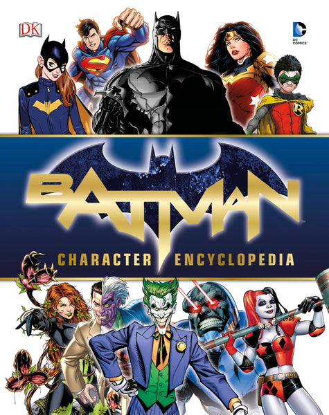 Batman Character Encyclopedia [Hardcover] Manning, Matthew K. | Wide ...
