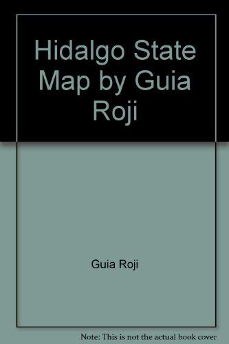 Hidalgo State Map by Guia Roji (English and Spanish Edition) | Wide ...
