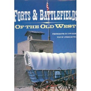 Forts and Battlefields of the Old West Radeka, Lynn | Wide World Maps ...