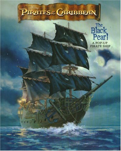 Pirates of the Caribbean The Black Pearl A Pop-Up Pirate Ship Disney ...