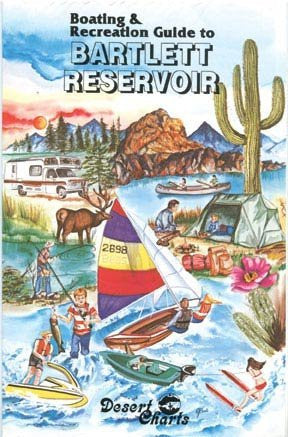 Boating & Recreation Guide to Bartlett Reservoir | Wide World Maps & MORE!
