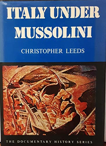 Italy under Mussolini ([The documentary history series]) | Wide World ...