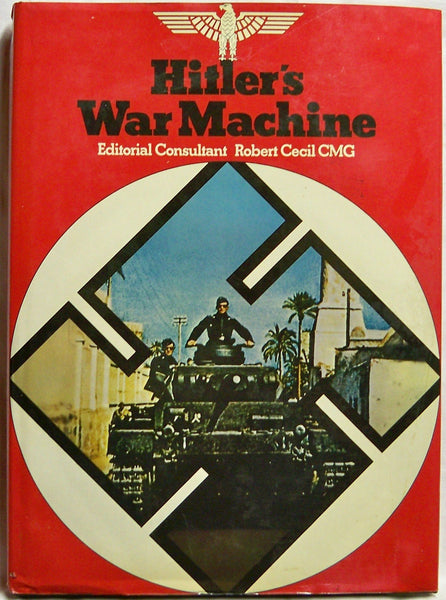 Hitler's War Machine Robert Cecil Editor | Wide World Maps & MORE!